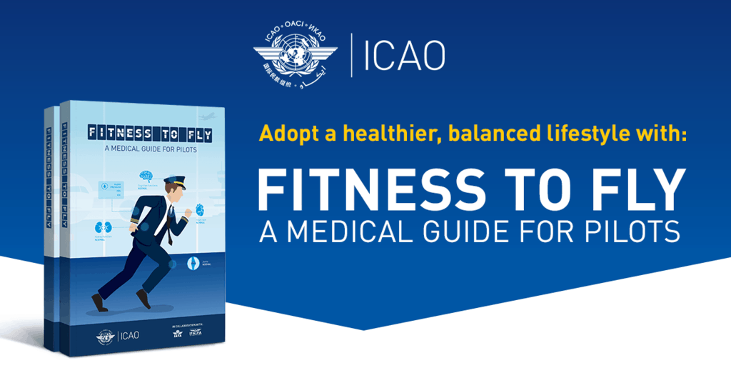 ICAO - Fitness to Fly - A Medical Guide for Pilots